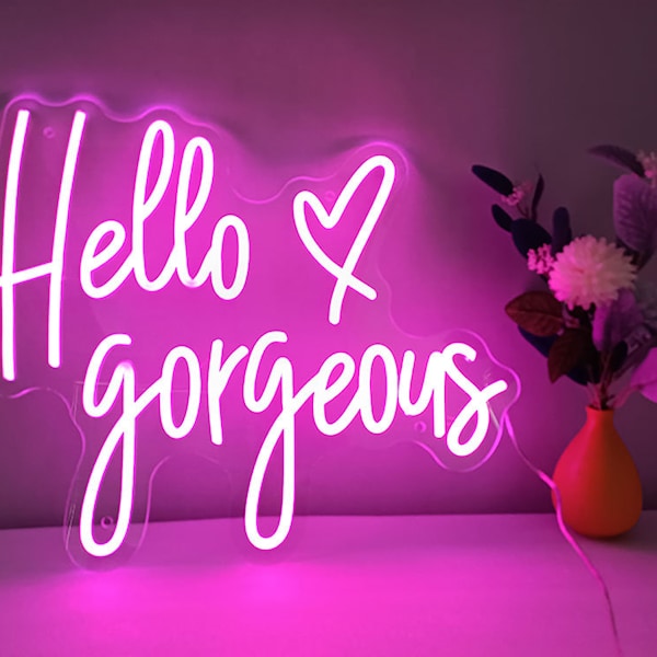 Hello Gorgeous Neon Sign - Etsy