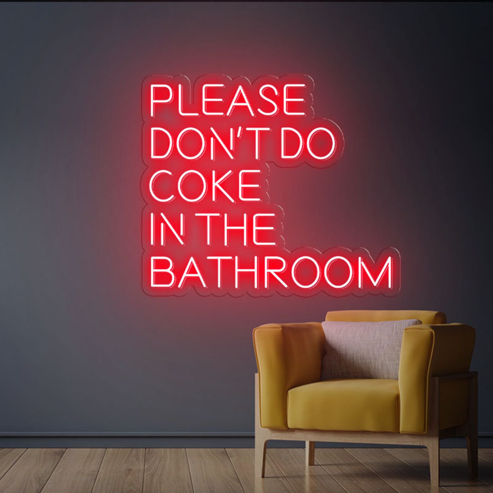 Customized Neon Sign Please Don't Do Coke in the - Etsy