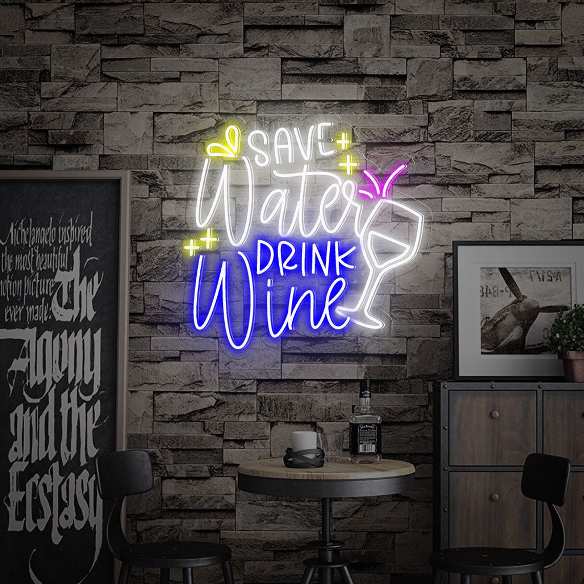 Save Water Drink Wine Custom Neon Sign Neon Lights - Etsy