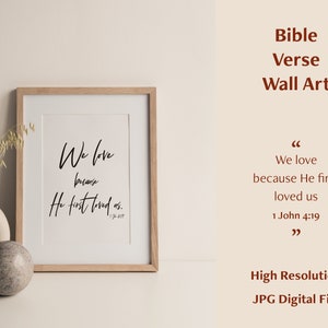 Bible Verse Wall Art 1john4:19 Printable Wall Art Bible Verse 1 John ...