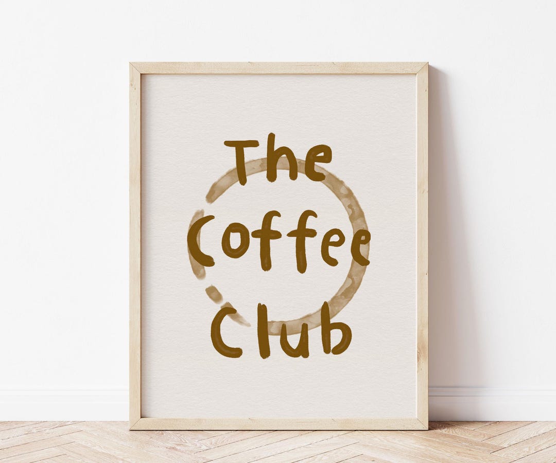Kitchen Print, the Coffee Club Trendy Poster, Printable Wall Art ...