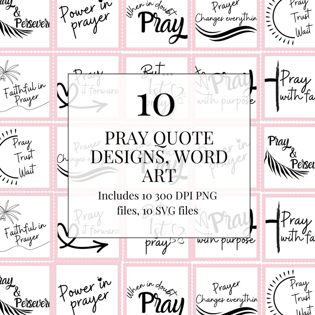 Christian Word Art Bundle | 10 Prayer Quote Designs | PNG and SVG Files ...