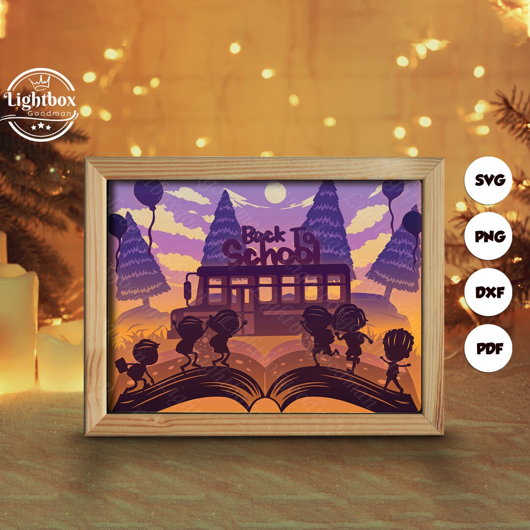 Back to School Shadow Box Files, Paper Cut Light Box Template Files ...