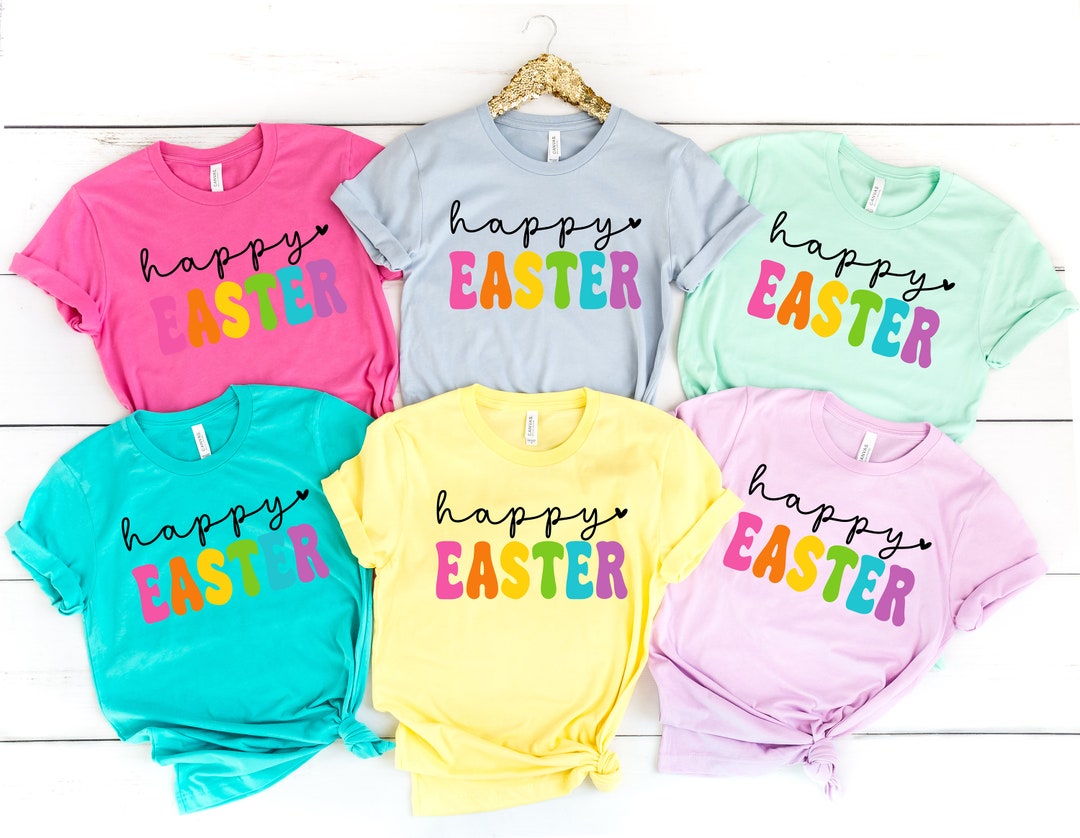 Happy Easter Shirt, Matching Easter Shirts, Cute Easter Tees, Colorful ...