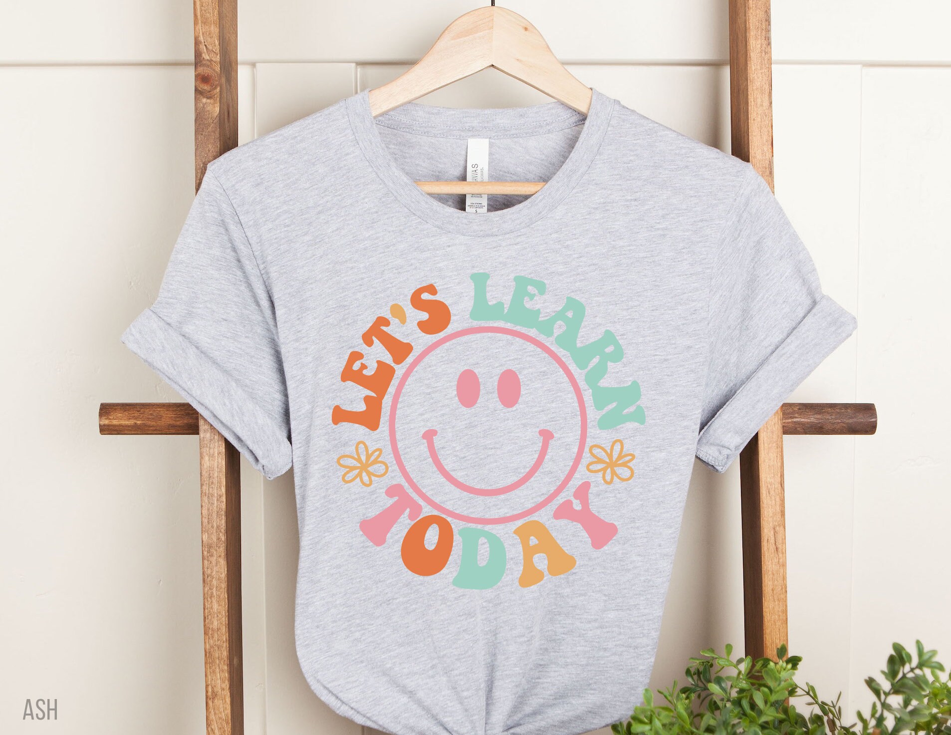 Let's Learn Today Teacher Shirt, Teacher Life Shirt, Teacher Shirts ...