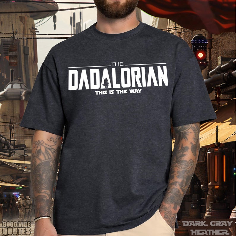 Dadalorian Shirt, Funny Dad Shirt, Cool Family Shirt, Movie Night Tee ...