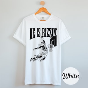 Comfort Colors® He is Rizzin Shirt, Funny Shirt of Jesus Playing ...