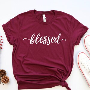 Blessed Shirt ,blessed Graphic Shirt, Shirts With Saying, Blessed Shirt ...