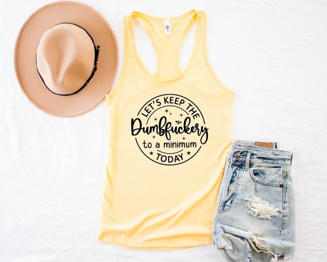 Funny Women Tank Top Sarcastic Tank Let's Keep the - Etsy