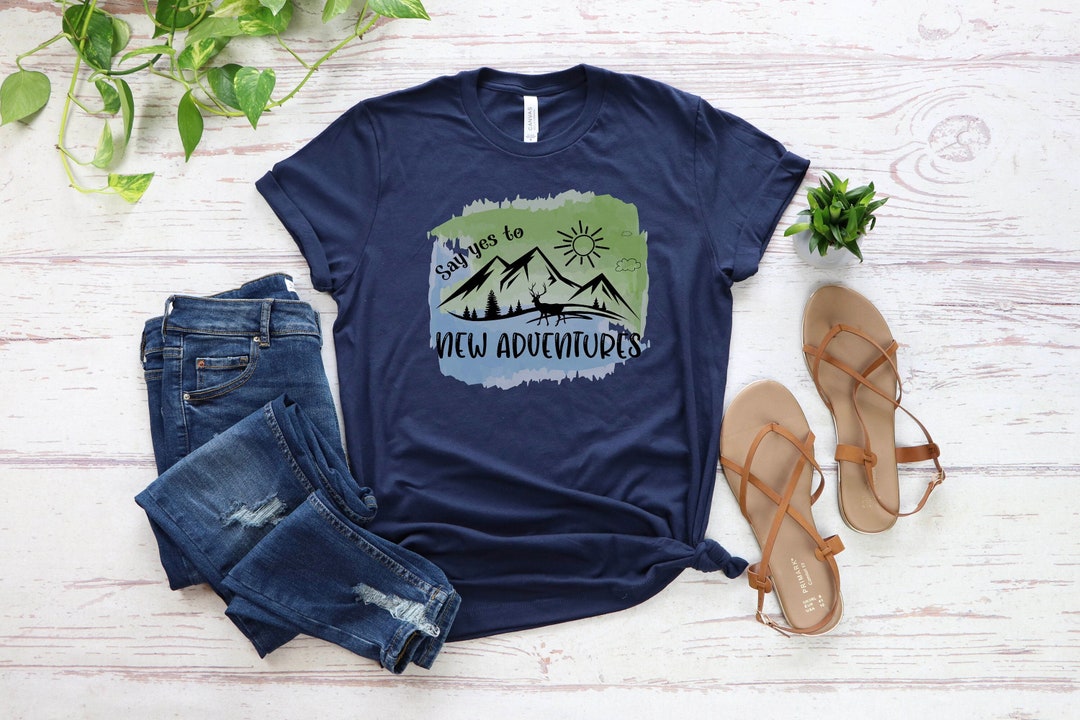 Say Yes to New Adventures Shirt, Adventure Shirt, Travel Shirt ...