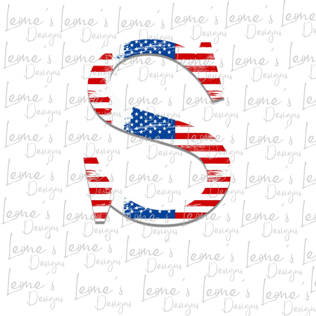 Patriotic Letter S USA Flag PNG Design (digital Download) - Etsy