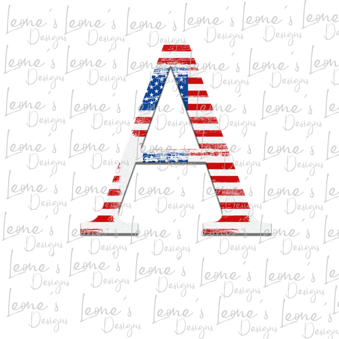 USA Flag Letter A PNG: Patriotic Sublimation Design (digital Download ...
