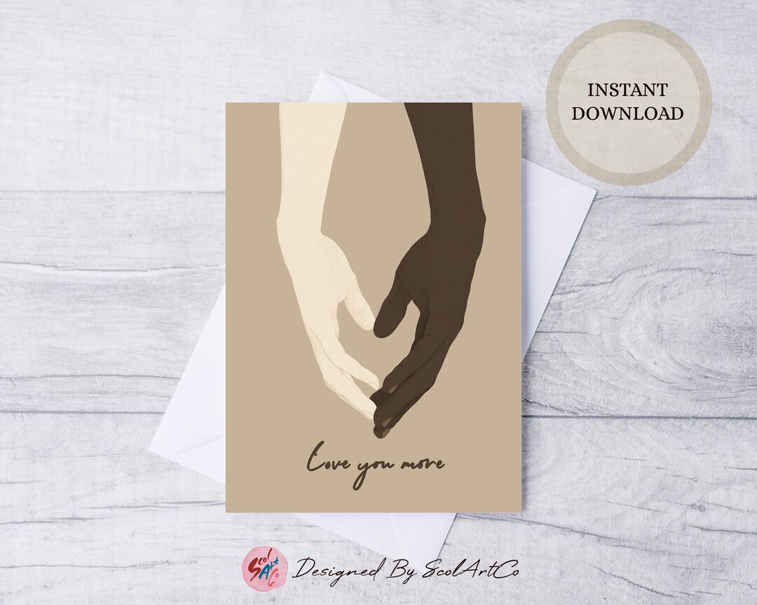 Printable I Love You More Card, Romantic Holding Hands Card Template ...