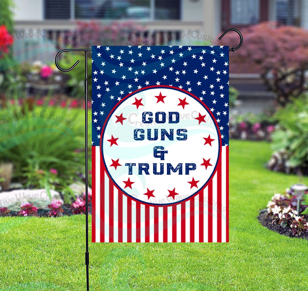God Guns Trump Garden Flag 12x18 - Etsy