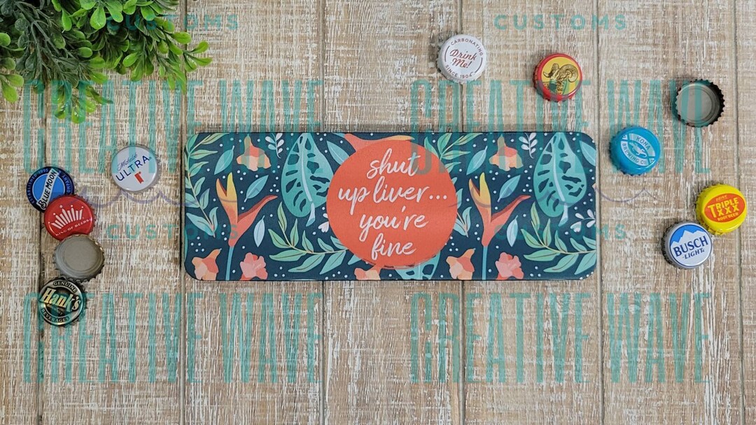 Shut up Liver You're Fine Drink Slap Wrap Can Cooler - Etsy
