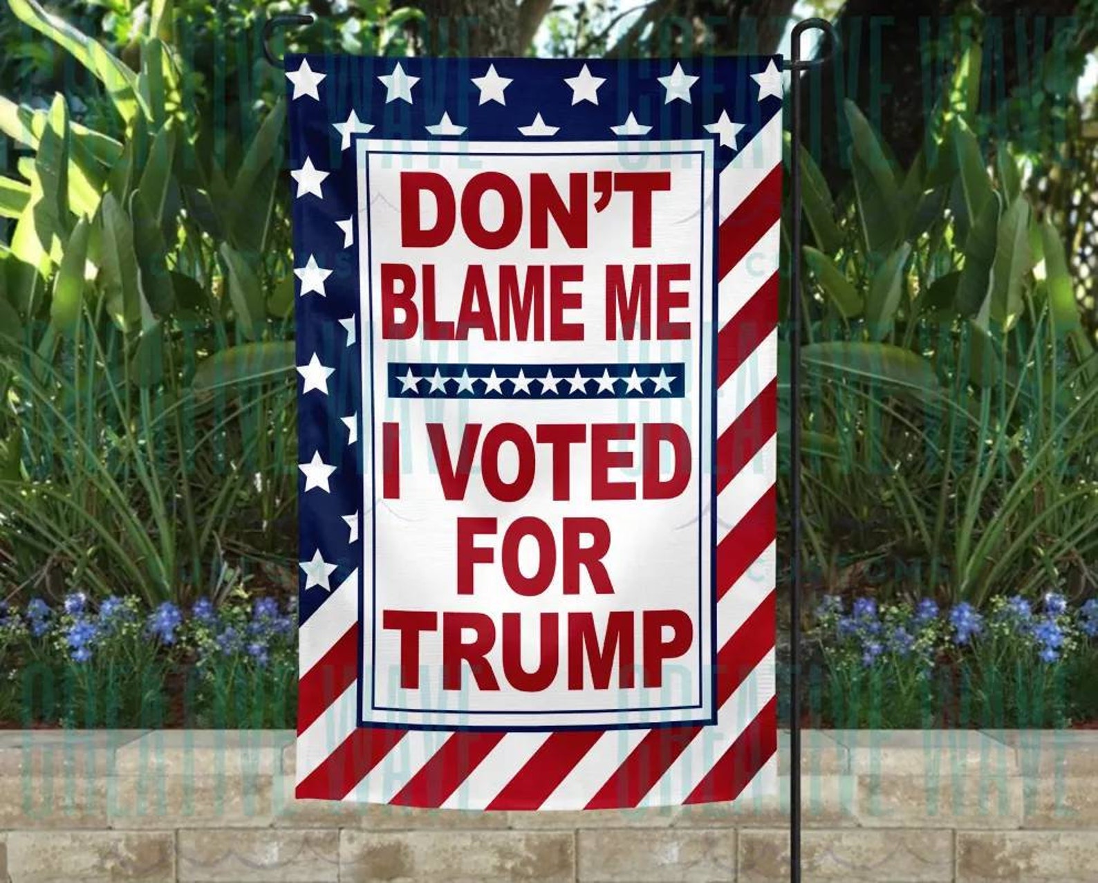 Don't Blame Me I Voted for Trump Garden Flag 12x18 - Etsy