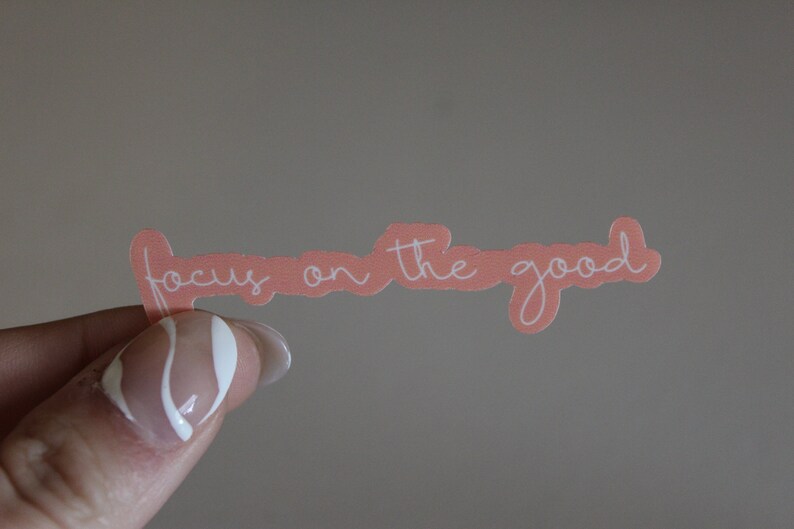 Focus on the Good Sticker Quotes Positivity Motivational | Etsy