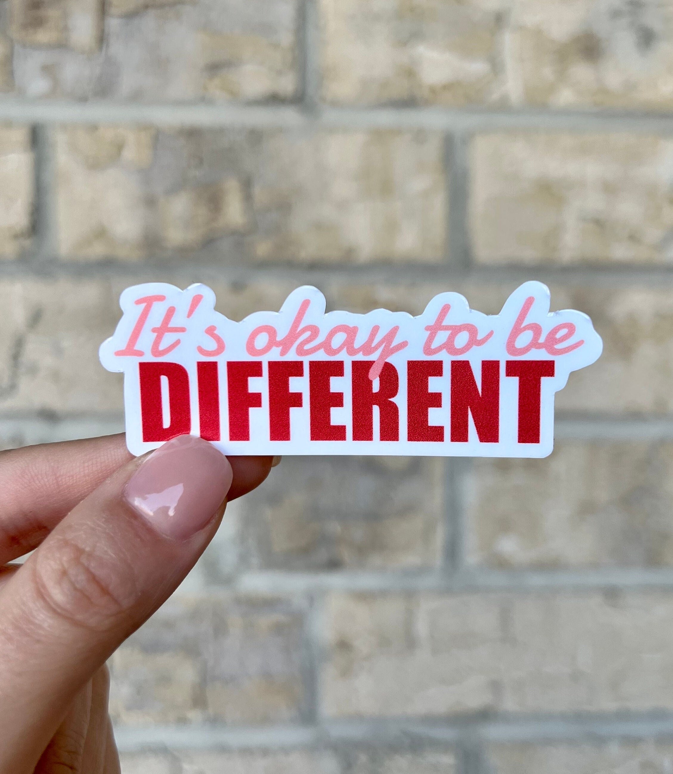 It's Okay to Be Different Sticker Positivity Quote - Etsy