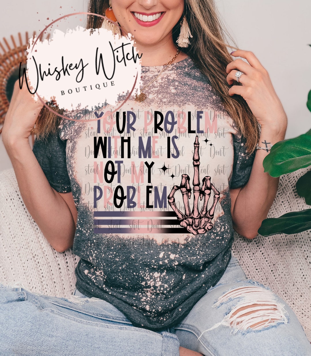 Your Problem With Me is Not My Problem Bleached T Shirt Vintage Retro ...