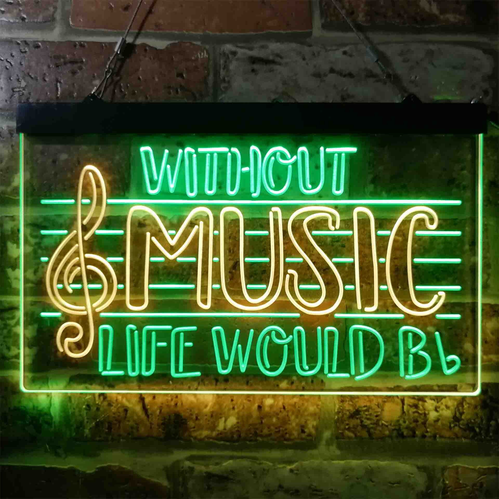 Without Music Life Would Be Flat B-flat Note Dual Color LED Neon Sign ...