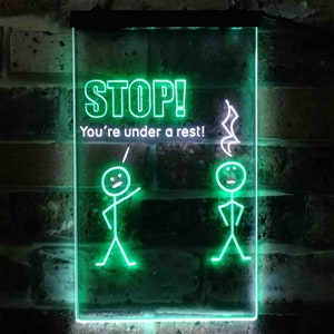Stop You Are Under A Rest Funny Room Display Dual Color LED - Etsy
