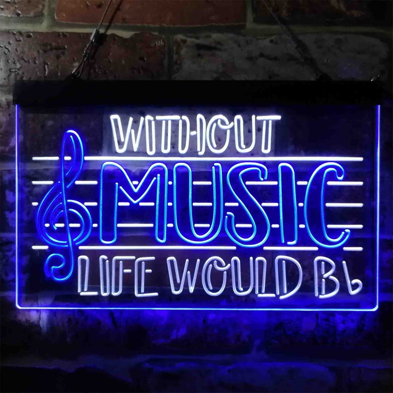Without Music Life Would Be Flat B-flat Note Dual Color LED Neon Sign ...