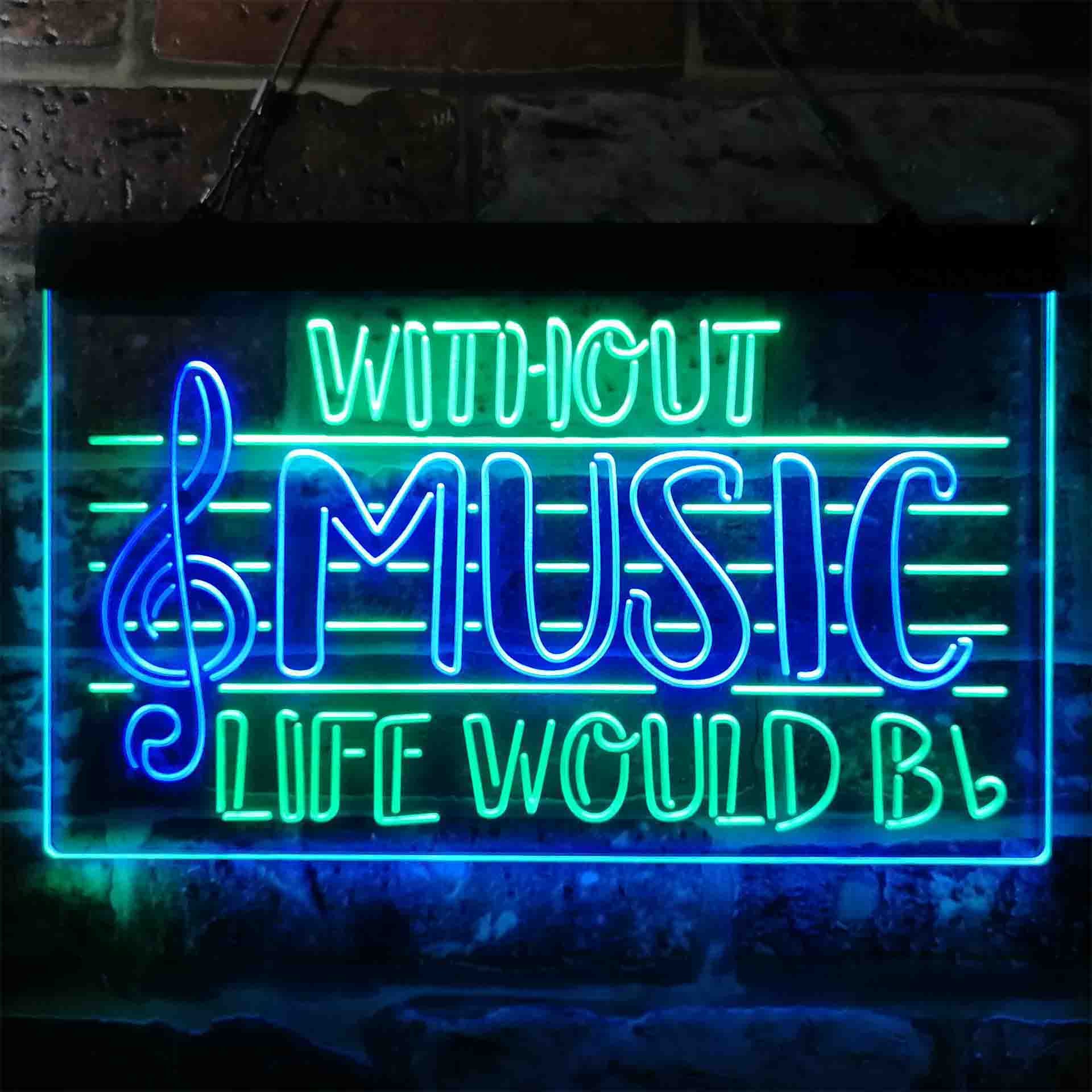 Without Music Life Would Be Flat B-flat Note Dual Color LED Neon Sign ...