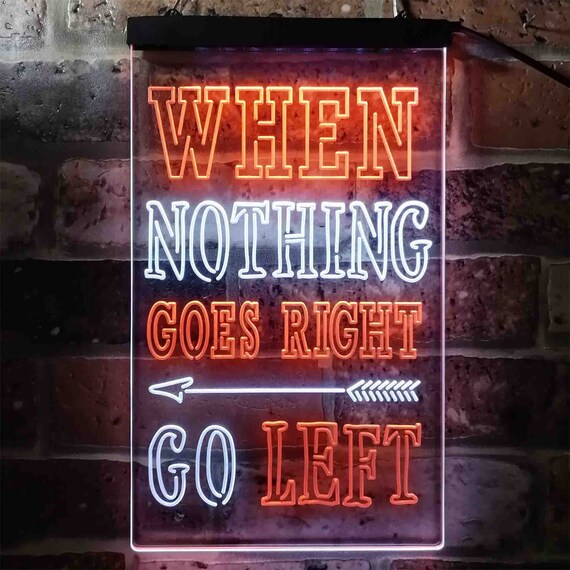 Inspiration When Nothing Go Right Go Left Arrow Room Dual - Etsy France