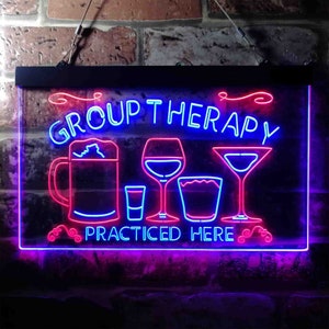 Beer Cocktails Group Therapy Practiced Here Humor Dual Color LED Neon ...