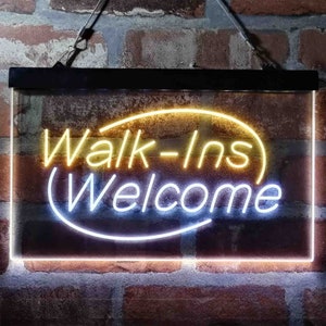 Walk-ins Welcome Display Shop Dual Color LED Neon Sign St6-i4005 - Etsy