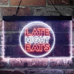 Late Night Eat CafÃ© Restaurant Display Business Open Dual Color LED ...