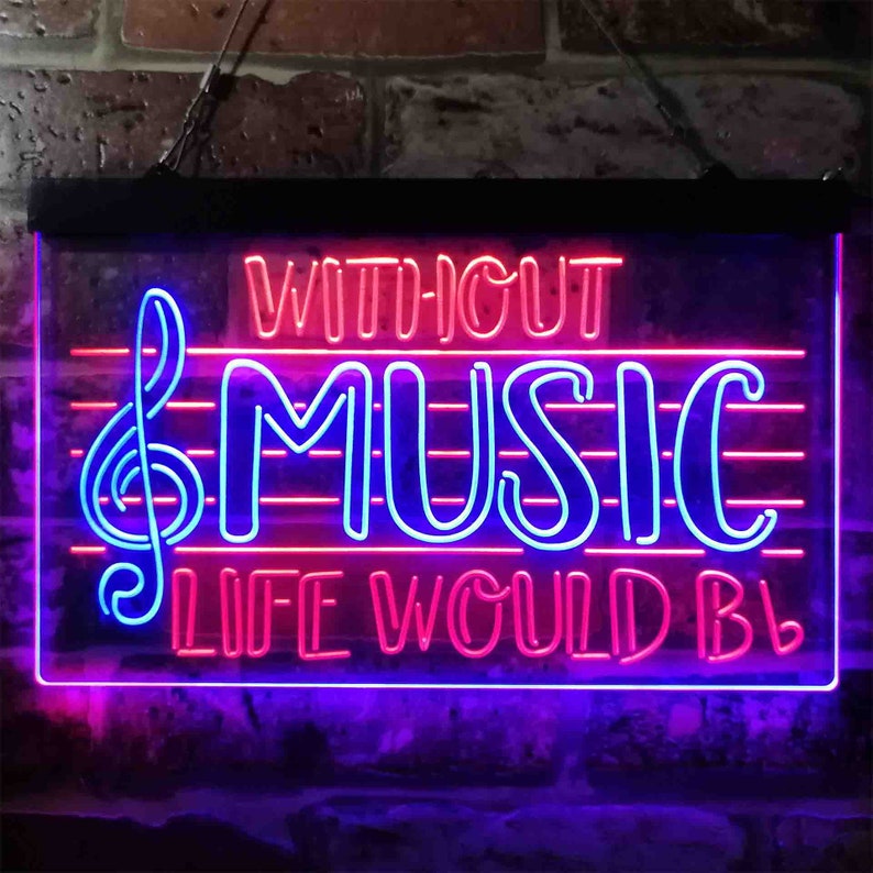 Without Music Life Would Be Flat B-flat Note Dual Color LED Neon Sign ...