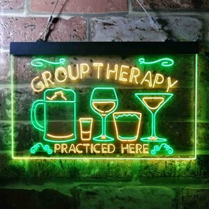 Beer Cocktails Group Therapy Practiced Here Humor Dual Color LED Neon ...