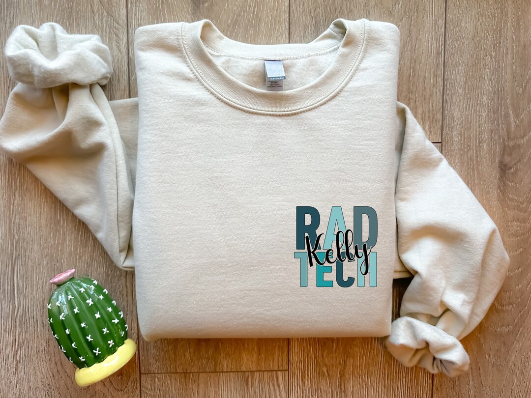 Custom RAD Tech Name Sweatshirt, RAD Tech Gift T Shirt, Personalized ...