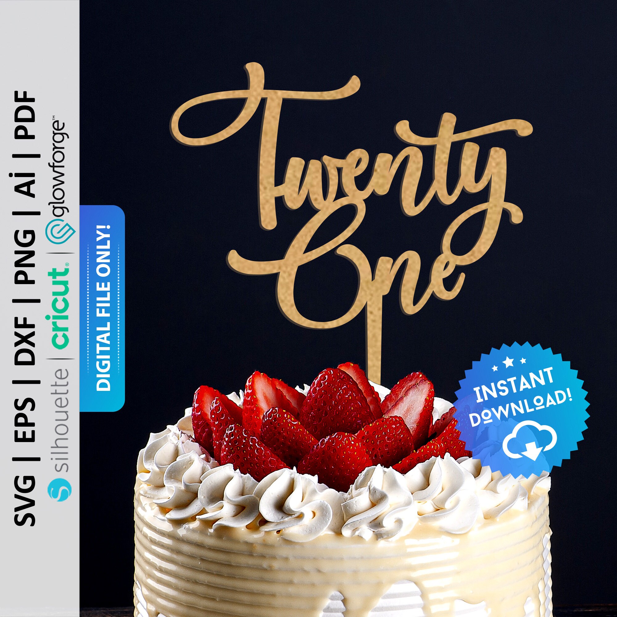 Twenty One Cake Topper Svg 21st Birthday Svg File for Cricut | Etsy