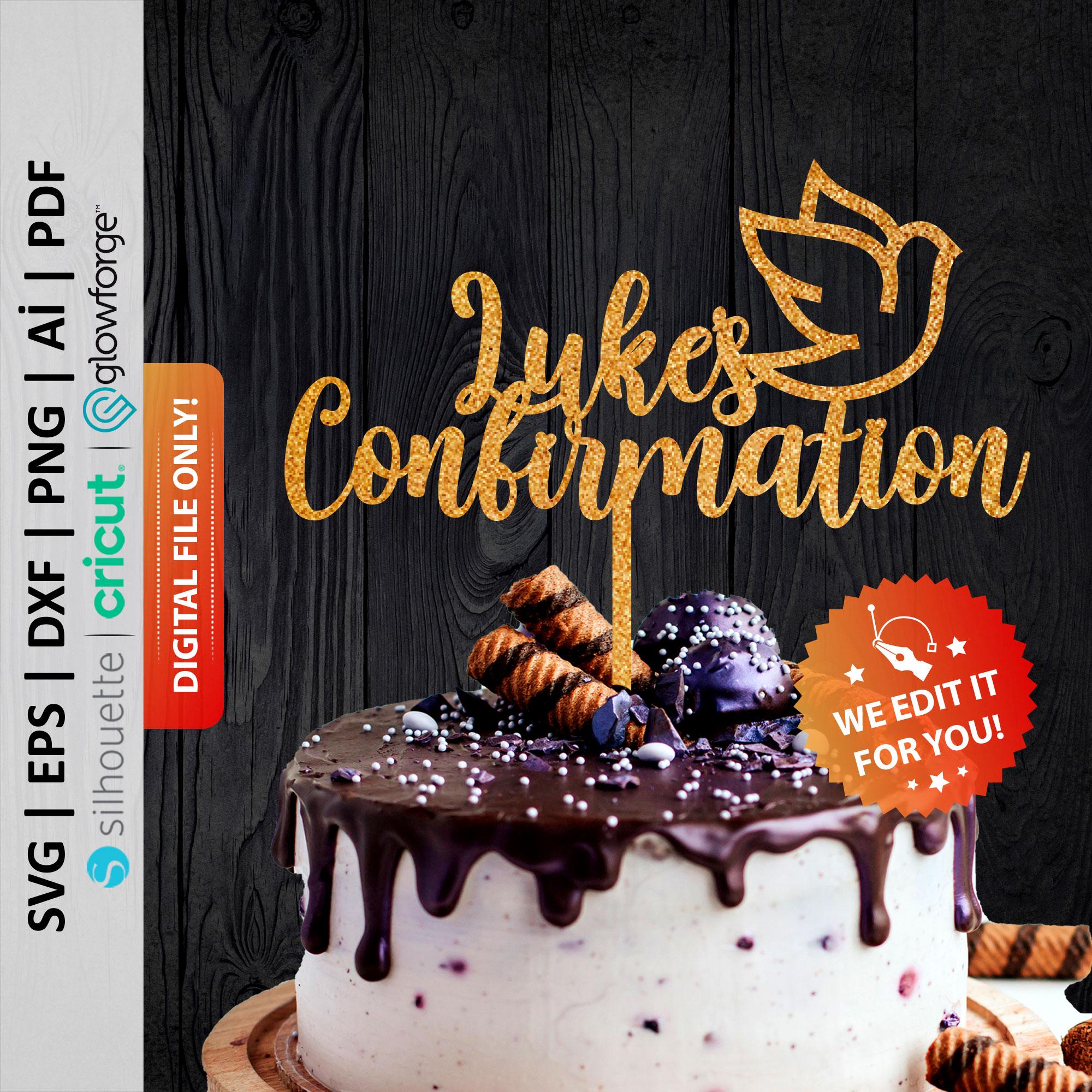 Personalized Confirmation Cake Topper Svg, Confirmation Topper ...