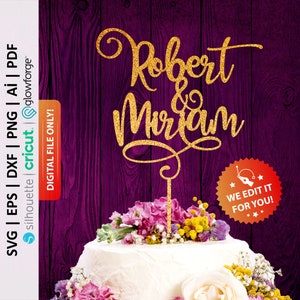 Personalized Wedding Cake Topper Svg, Mr & Mrs Cake Topper, Name and ...