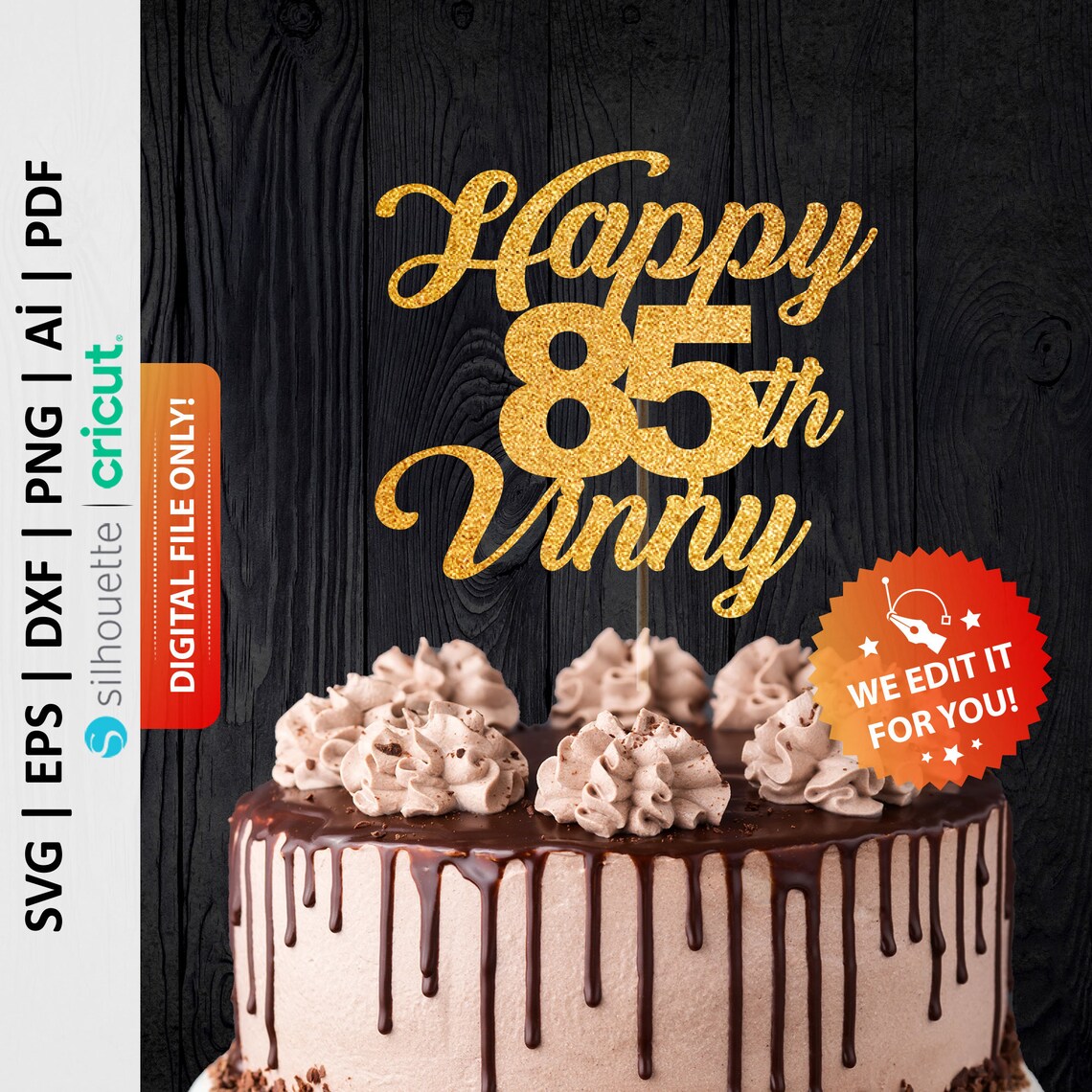 Personalized Happy 85th Birthday Cake Topper Svg, Custom Name Cake ...
