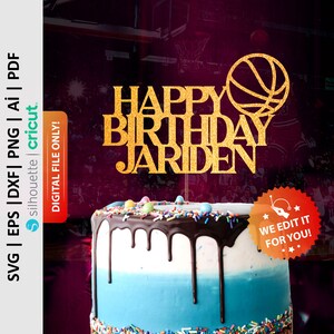 Basketball Cake Topper Svg, Custom Name Birthday Cake Topper Svg ...
