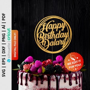 Personalized Circle Happy Birthday Cake Topper Svg : Digital Download ...