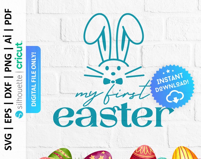 My First Easter SVG Cut File for Cricut, Silhouette, Instant Download ...