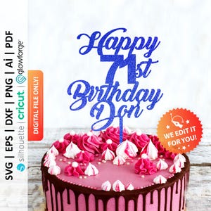 Happy 71st Birthday Personalized Cake Topper Svg, Seventy-first ...