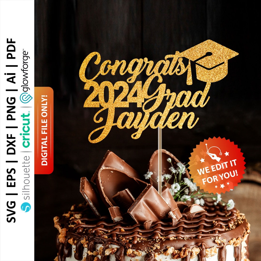 Personalized Graduation Cake Topper Svg, Congrats Grad, Custom ...
