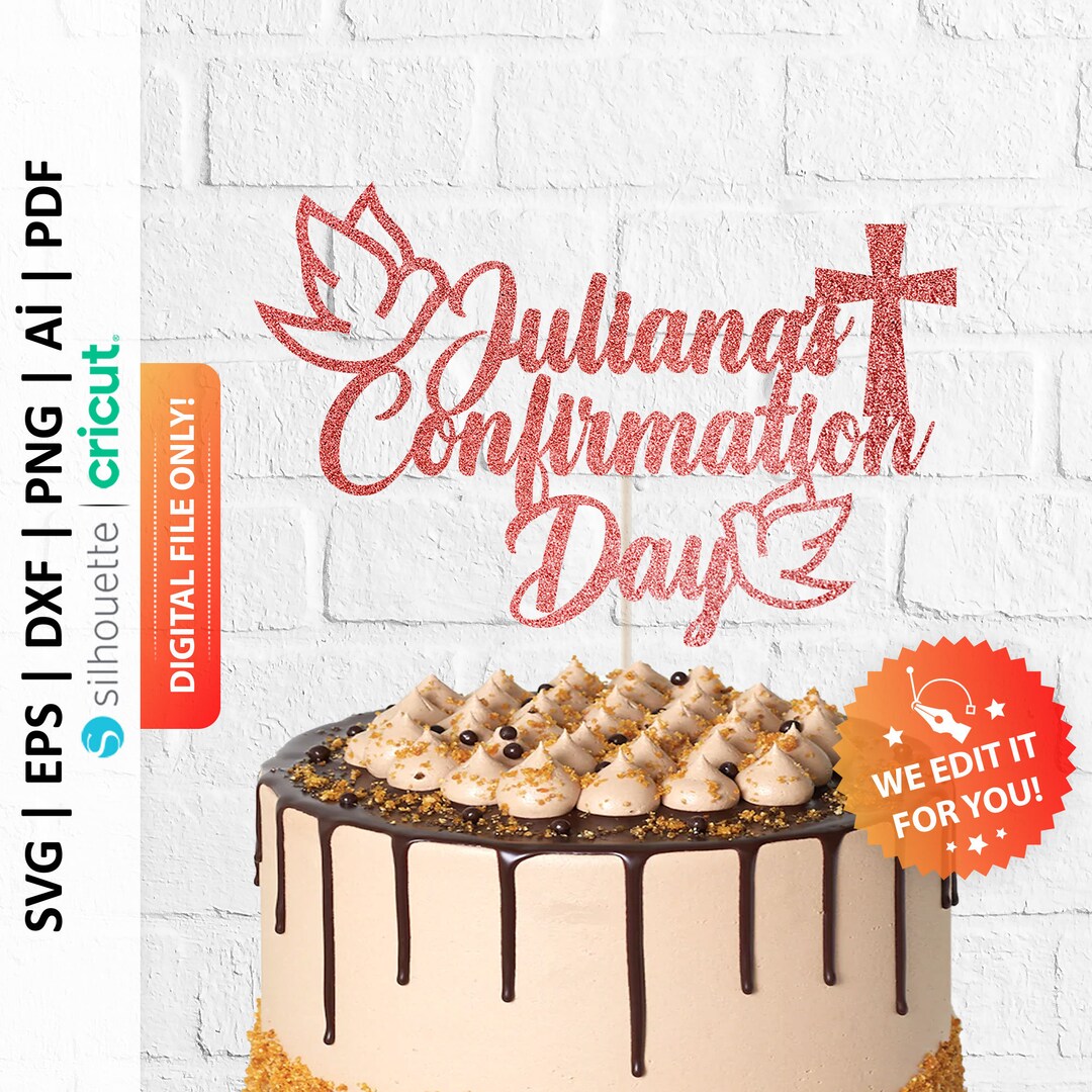 Custom Name Confirmation Day Cake Topper Svg, Confirmation Topper ...