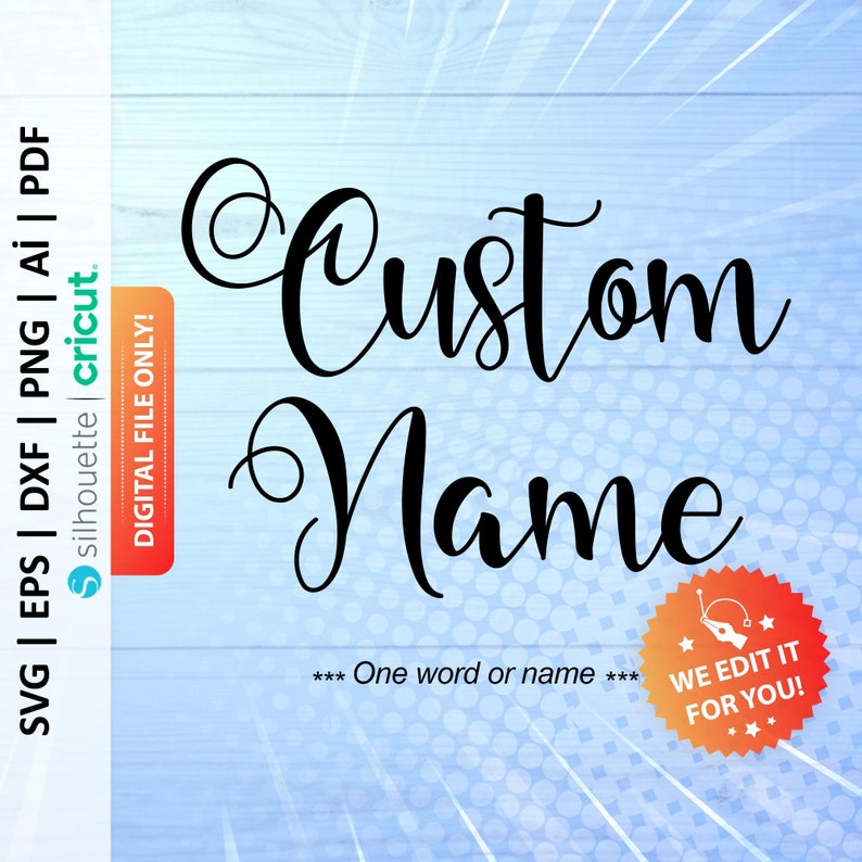 Custom Name Cut File Custom Name Svg Custom Name - Etsy