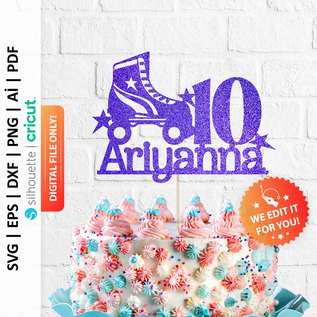 Roller Skates Cake Topper Svg, Roller Skating Birthday Party, Custom ...