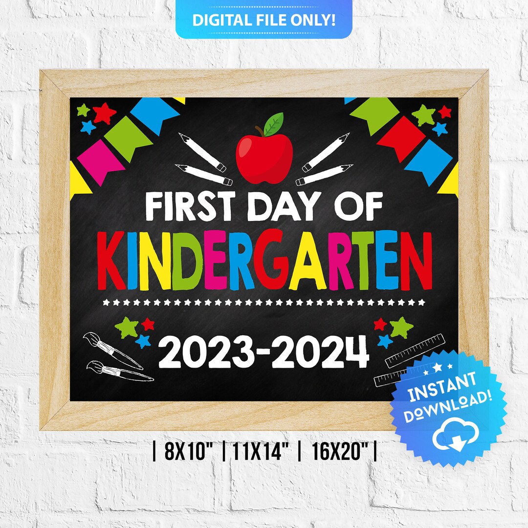 First Day of Kindergarten Grade, Kindergarten Sign, Primary Digital ...