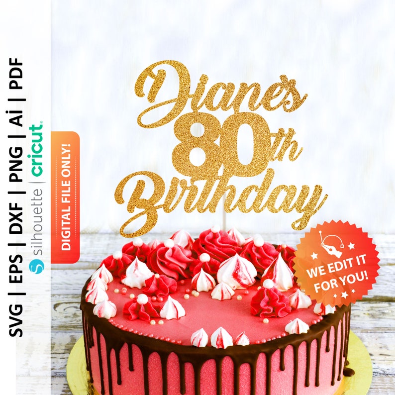 Happy 80th Birthday Cake Topper Svg Personalized Eightieth - Etsy