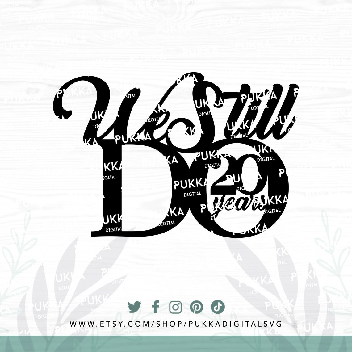 We Still Do 20 Years Svg 20 Years Cake Topper Wedding Svg - Etsy