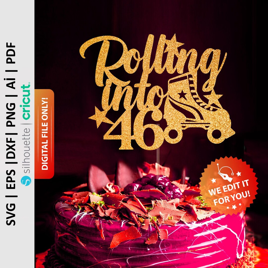 Rolling Into Custom Age Cake Topper Svg, Roller Skate Cake Topper ...